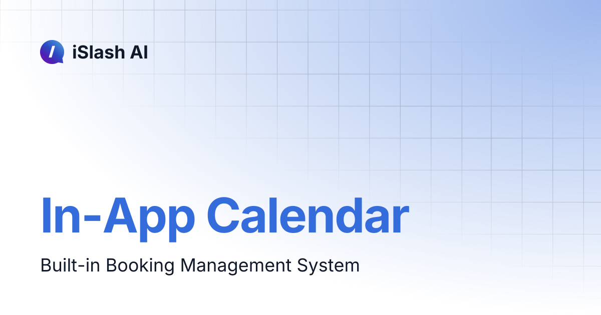 In-App Calendar | iSlash AI