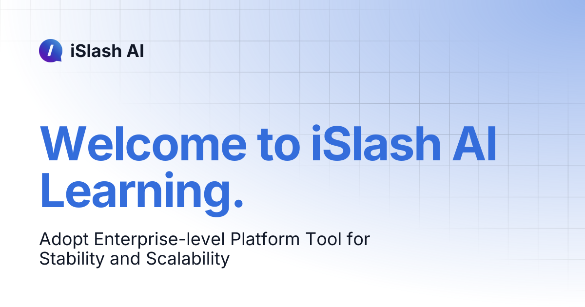 Welcome to iSlash AI Learning. | iSlash AI